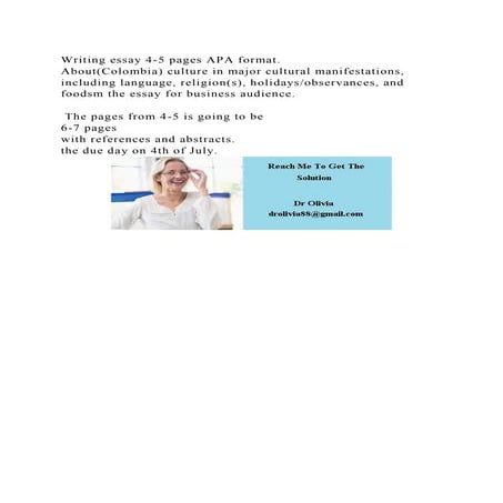 Writing essay 4-5 pages APA format.About(Colombia) culture in majo | DOCX