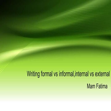 Writing formal vs informal.pptx