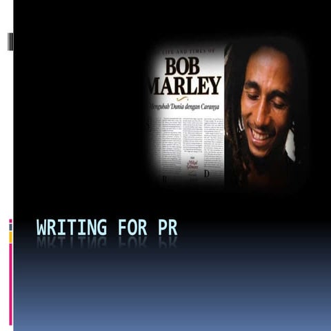 Writing for pr #2 | PPT