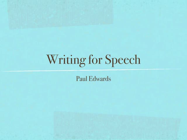 Writing For Speech Slides Ppt
