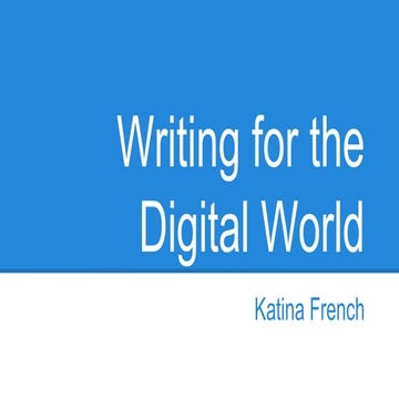 Writing for the digital world | PPT