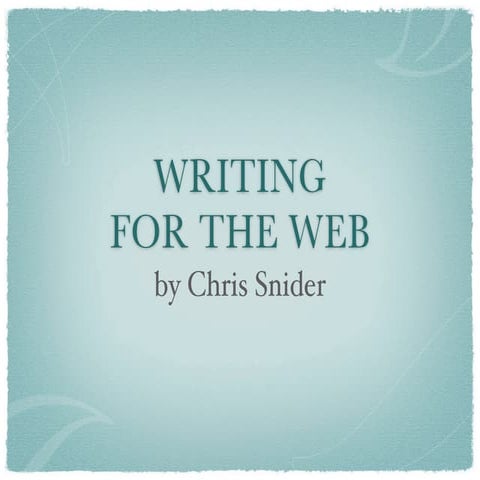 Writing for the web | PPT