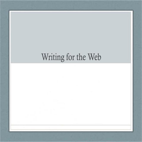Writing for the Web: Basics | PPT