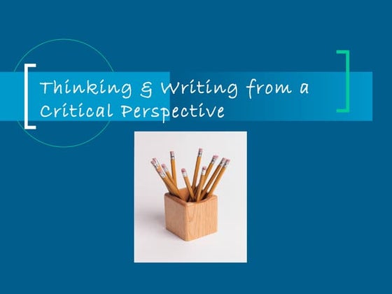 Critical Reading Looking for Ways of Thinking | PPT