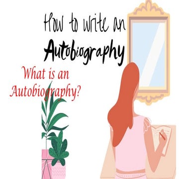 Writing how to write an autobiography..pptx