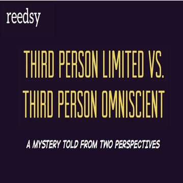 Writing in third person limited vs third person omniscient | PDF