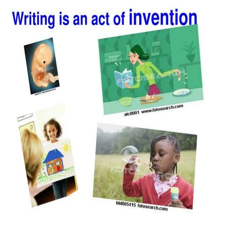 Writing Is An Act Of Invention | PDF