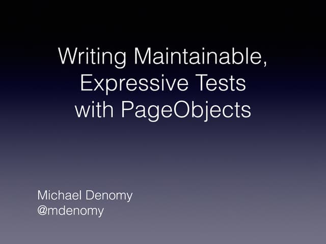 Writing Maintainable Tests With Pageobjects Pdf