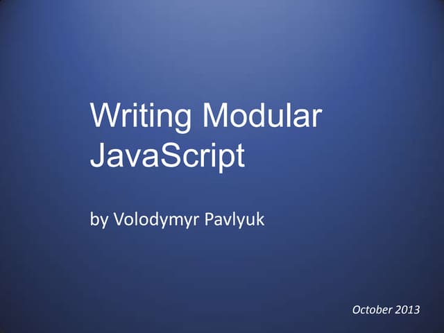 Writing Modular Java Script Ppt