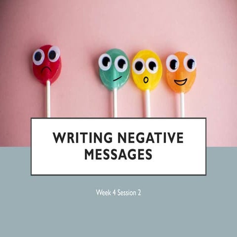 LIB300_Writing Negative Messages S2 | PPT