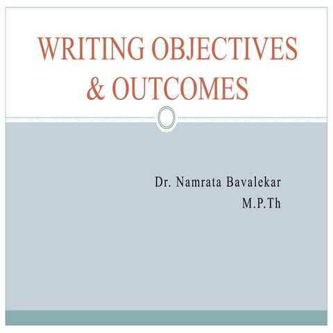 WRITING OBJECTIVES & OUTCOMES.pptx