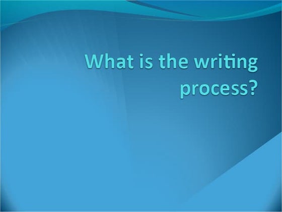 The Writing Process Powerpoint | PPT | Screenwriting | Content Production