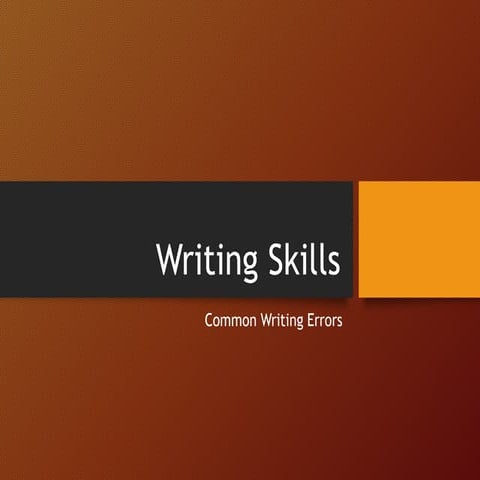 Writing skills common writing errors | PPTX