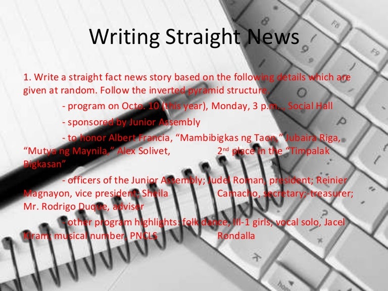 Writing Straight News Writing Straight News