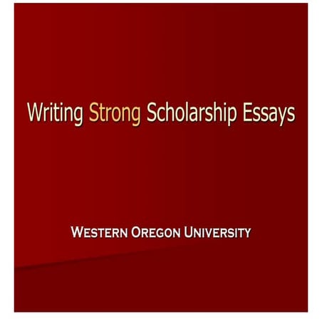 Writing Strong Scholarship Essays | PPT