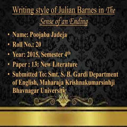 Writing style of Julian Barnes in 'The Sense of an Ending' | PPTX