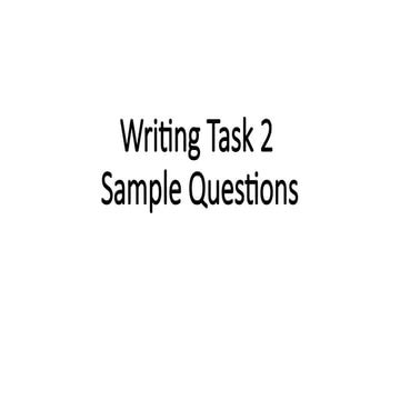 Writing Task 2 - sample questions of various types | PPTX