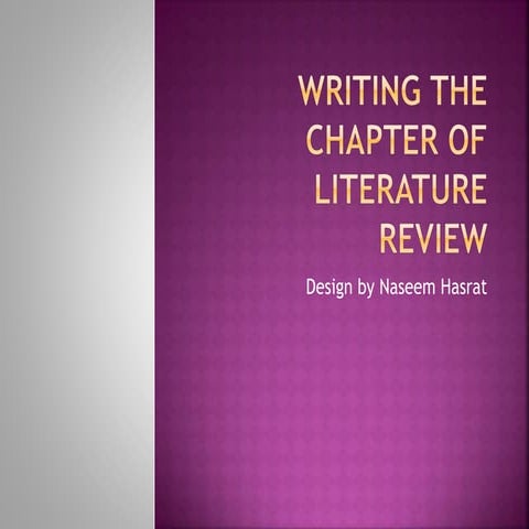 Writing the chapter of literature review | PPTX