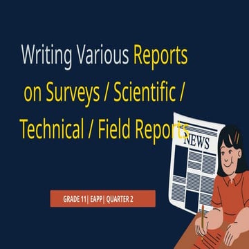 Writing Various Reports on Surveys Scientific Technical Field Reports.pptx
