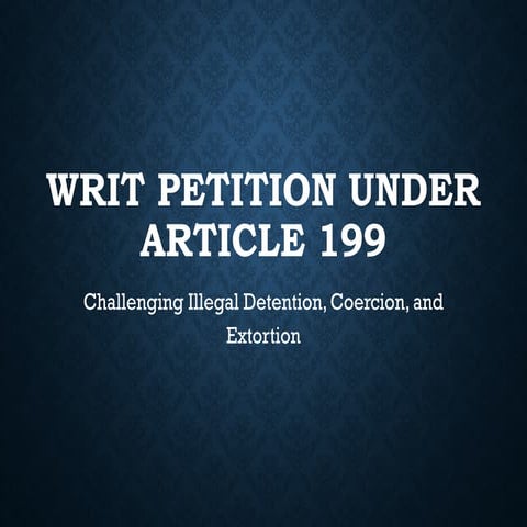 Writ Petition and contempt of Court petition Presentation.pptx