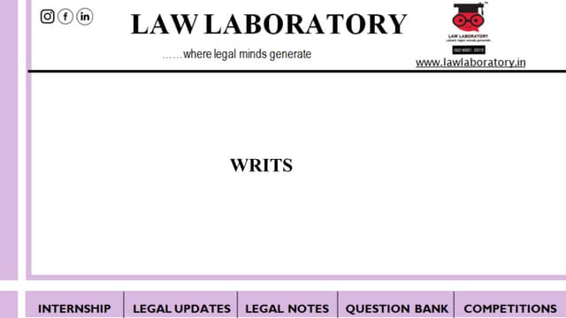 Writs under Indian constitution | PPTX