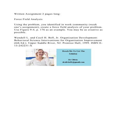 Written Assignment 2 pages longForce Field AnalysisUsing th.docx