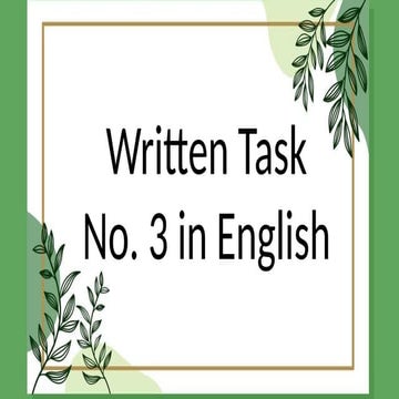 WRITTEN TASK NO 3 & PERFORMANCE TASK 3 IN ENGLISH | PPTX