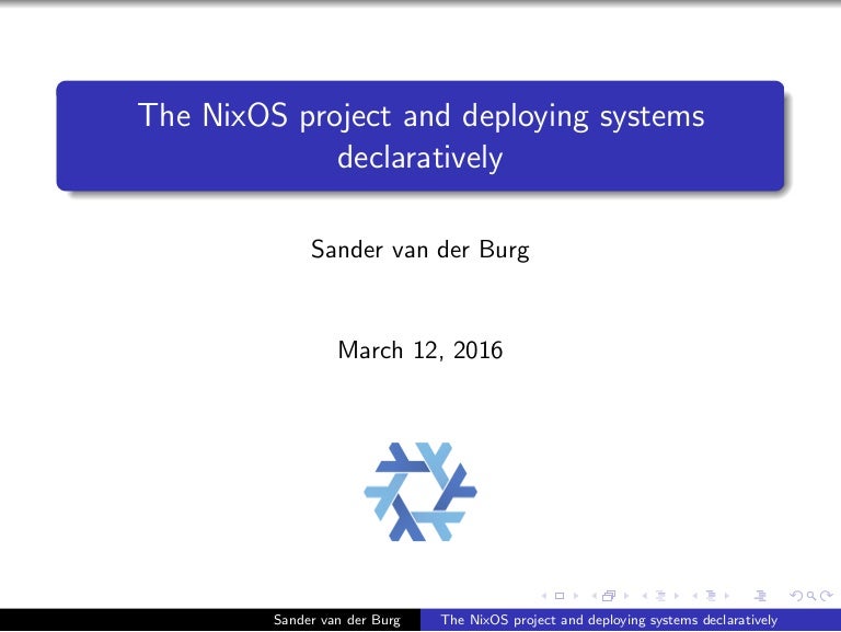 The Nixos Project And Deploying Systems Declaratively 