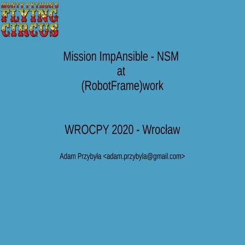 Mission Impansible Nsm At Robotframe Work Ppt