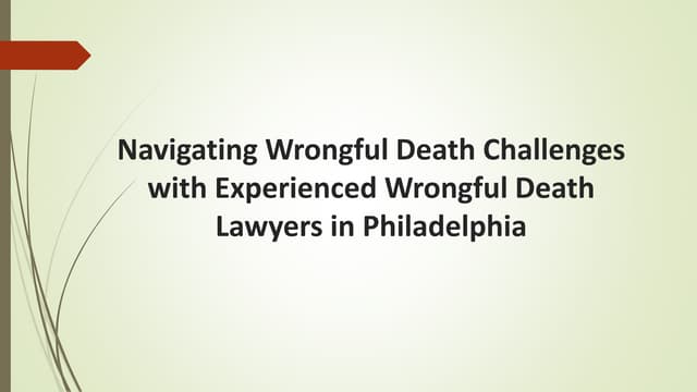 Navigating Wrongful Death Challenges with Experienced Wrongful Death ... Navigating Wrongful Death Challenges with Experienced Wrongful Death ...