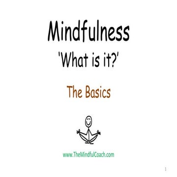 Day of Mindfulness Workshop - What is Mindfulness? | PPTX
