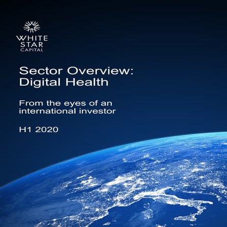 Exploring The 2020 Digital Health Sector | PDF