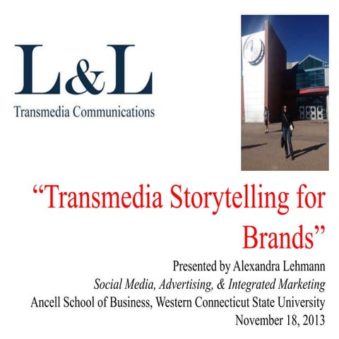 What is "Transmedia Storytelling for Brands"? | PPT