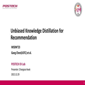 Review: [WSDM'23]Unbiased Knowledge Distillation for Recommendation.pptx