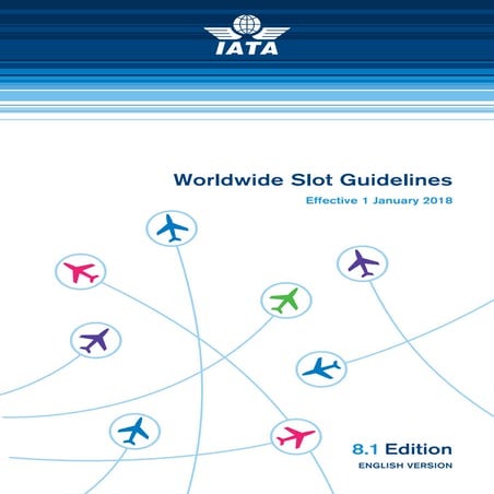 Worldwide Slot Guidelines 8.1 2018 | PDF