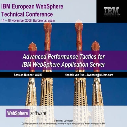 Wsi33 Advanced Performance Tactics For Ibm Websphere Application