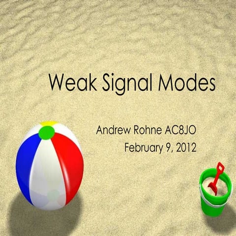 Weak Signal Modes in Amateur Radio | PPT
