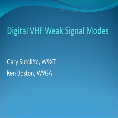 A presentation on VHF weak signal propagation | PPT