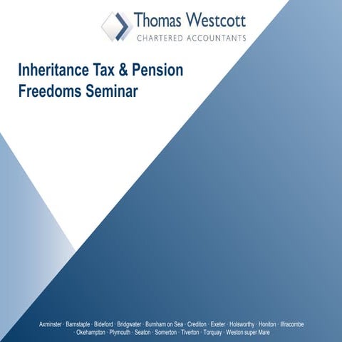 Inheritance Tax & Pensions Freedoms - WSM | PPT