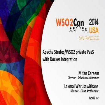 Wso2 Con 2014 Us Tutorial Apache Stratos Wso2 Private Paas With Docker Integration Ppt