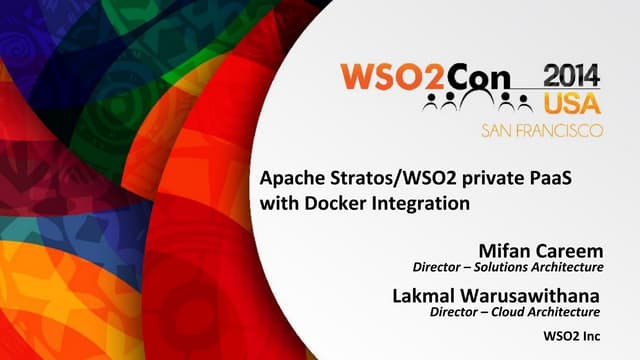 Wso2 Con 2014 Us Tutorial Apache Stratos Wso2 Private Paas With Docker Integration Ppt