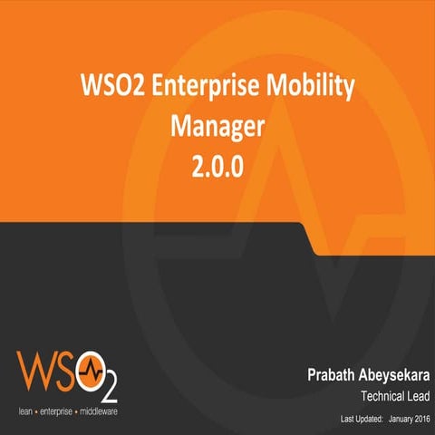 WSO2 Product Release Webinar: WSO2 Enterprise Mobility Manager 2.0 | PPT