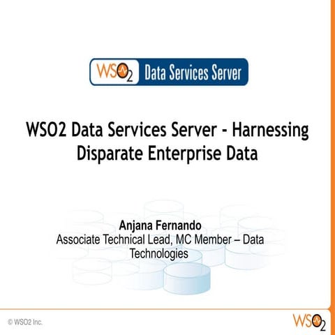 WSO2 Intro Webinar - The WSO2 Data Services - Harnessing Disparate Enterprise Data | PDF