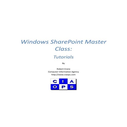 Windows SharePoint Master Class: Tutorials | PDF