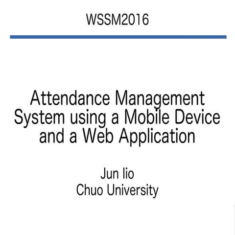 Attendance Management System using a Mobile Device and a Web ...