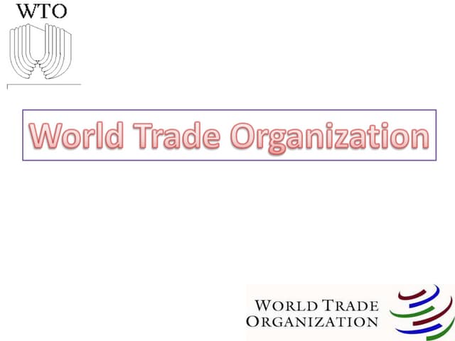 world trade organisation | PPTX