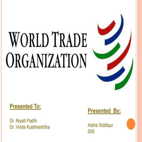WTO(WORLD TRADE ORGANISATION) | PPTX