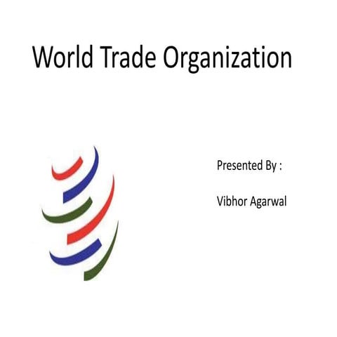 World Trade Organization | PPT