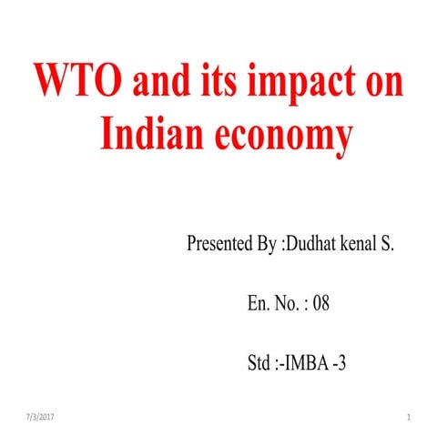 Wto and its impact on indian economy | PPTX