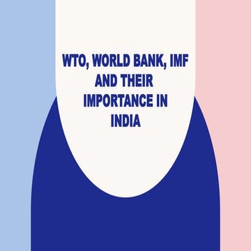 WTO, World Bank,Imf By Ayush Tiwari.pptx